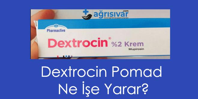 Dextrocin Krem Ne İşe Yarar, Ne İçin Kullanılır? - Ağrısıvar